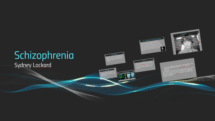 Schizopheria by Sydney Lockard on Prezi