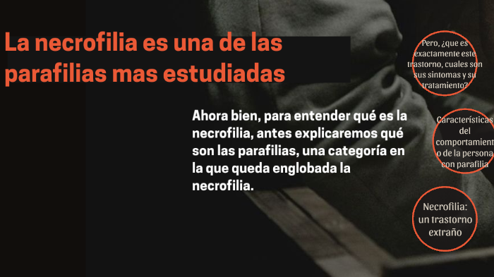 Necrofilia by Juan Ramirez on Prezi