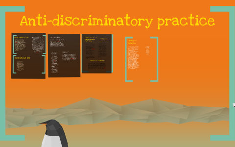 Anti-discriminatory practice by charlie sanderson on Prezi