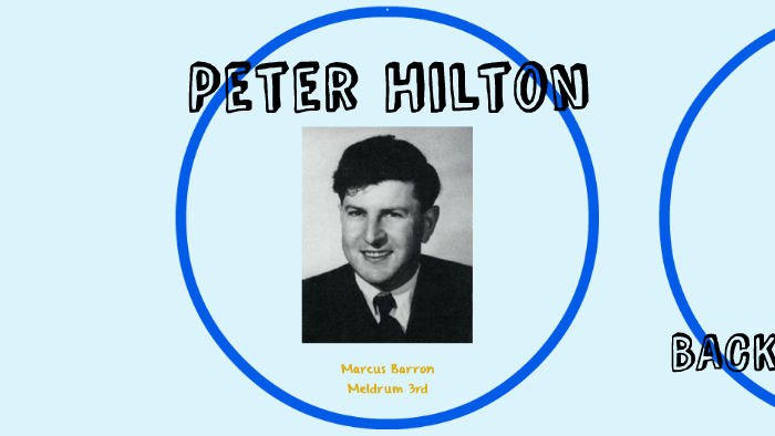 Peter Hilton by marcus barron on Prezi