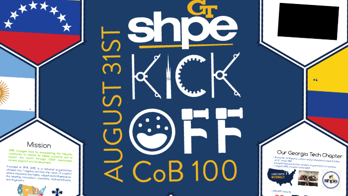 GT-SHPE 2017-2018 Kick Off Meeting by Luis Pastrana on Prezi