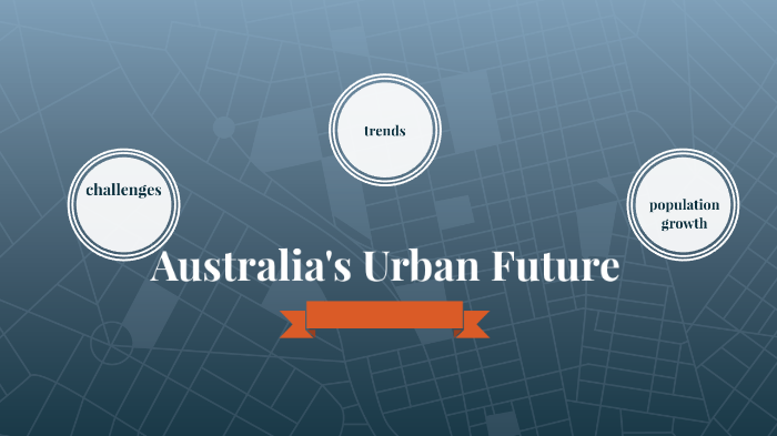 australias urban future by William snikmottt on Prezi