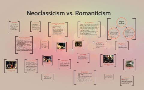 Neoclassicism vs. Romanticism by alex brown on Prezi