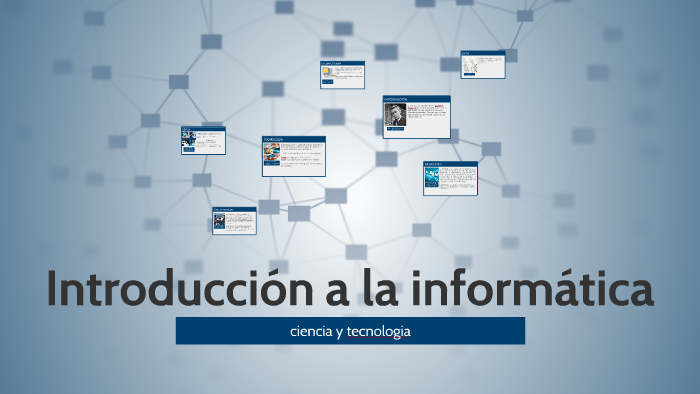 introducción a la informática by luis fernando lucio acosta on Prezi
