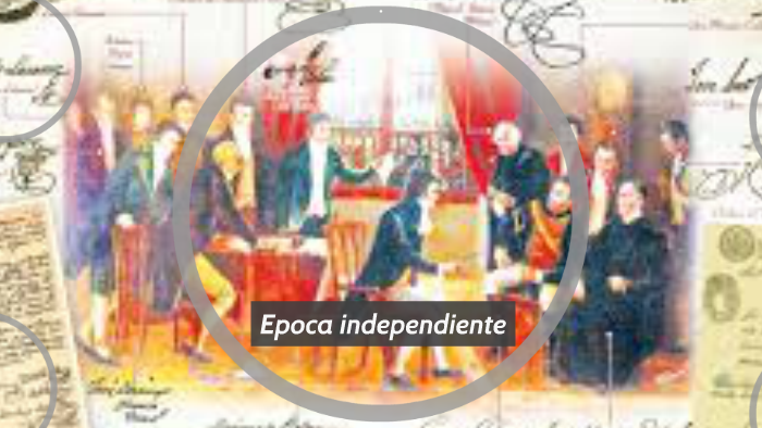 Epoca independiente by Segundo Básico on Prezi