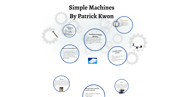 Simple Machines by on Prezi