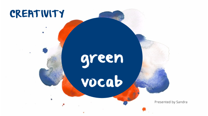 green vocabulary by Sandra Vaughan on Prezi