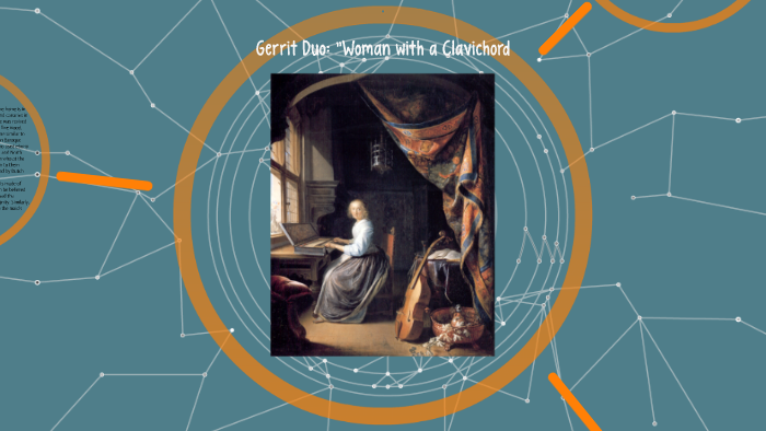Gerrit Dou: "Woman With a Clavichord" by Grace Nehls on Prezi