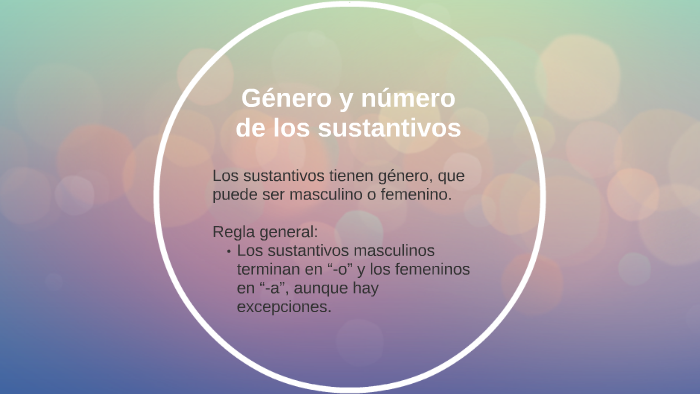 Género y número de los sustantivos y adjetivos by Matteus Ferraz on Prezi