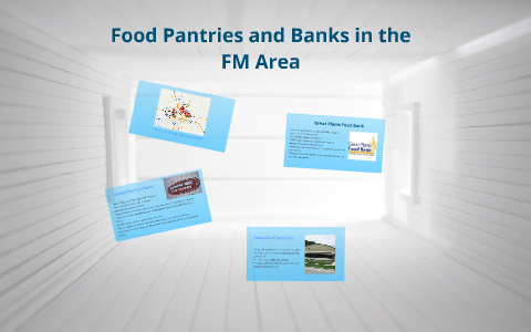 Food Pantries and Banks in the FM Area by on Prezi