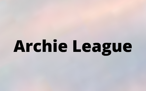 Archie W. League by Jessica Paniagua on Prezi