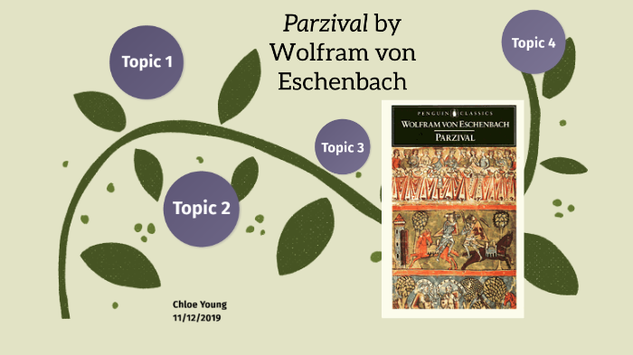 "Parzival" by Wolfram vom Eschenbach by Chloe Young on Prezi