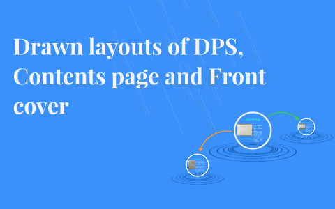 Drawn layouts of DPS, Contents page and Front cover by Aaron Bangar on ...