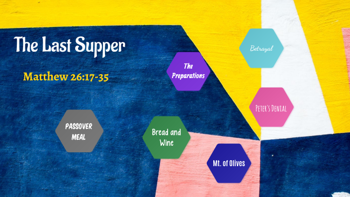 23-The Last Supper by Sherece Bennett on Prezi