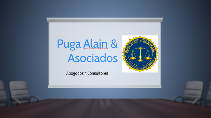 Puga Alain & Asociados by Alice Puga on Prezi