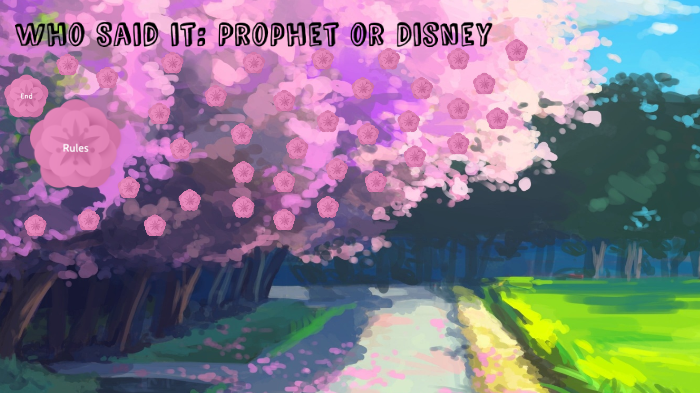 Who Said It: Prophet or Disney by Elyna Chambers on Prezi
