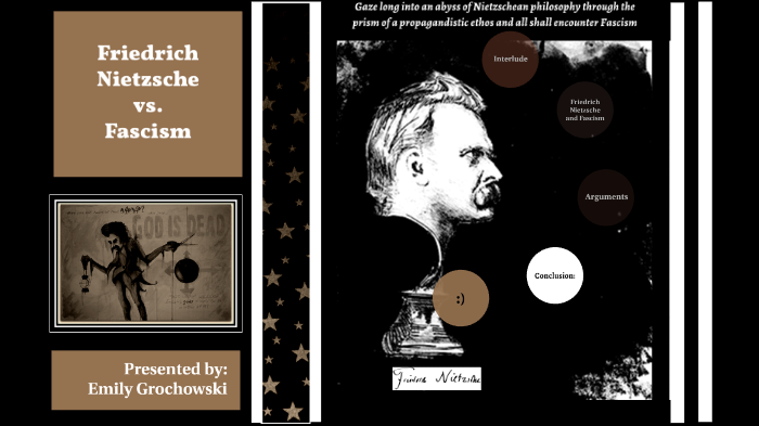Nietzsche & Fascism by Emily Grochowski on Prezi