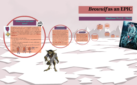 Beowulf as an EPIC by Madison Roark on Prezi