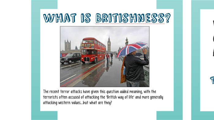 What is.... Britishness? by Michael Cain on Prezi