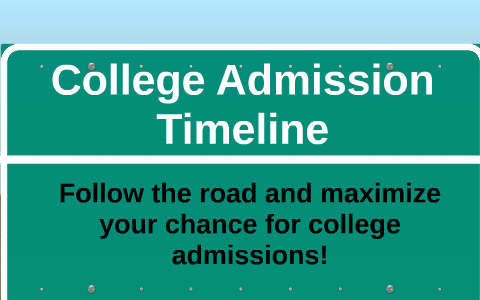 College Admission Timeline by HyeYeon Chang on Prezi