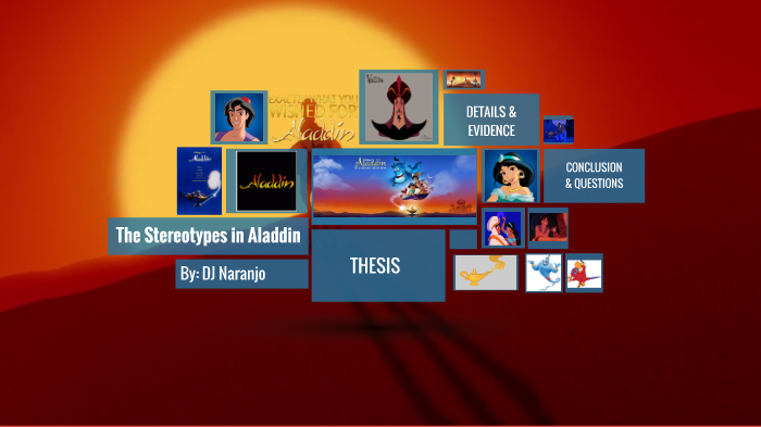 The Stereotypes in Aladdin by Isaiah Naranjo on Prezi