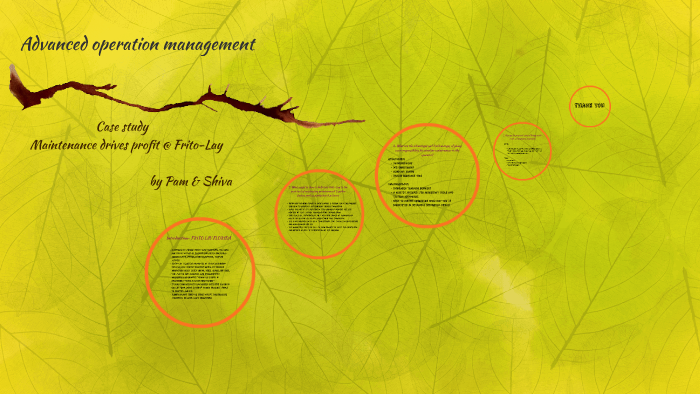 Maintenance Drives Profits at Frito-Lay by DEBHORAAH RAVI on Prezi
