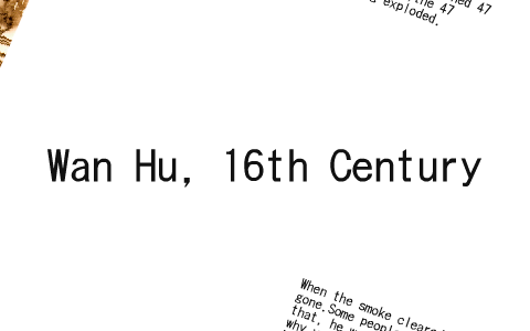 Wan Hu, 16th Century; A Pictorial History of Rockets. By John Cox and ...