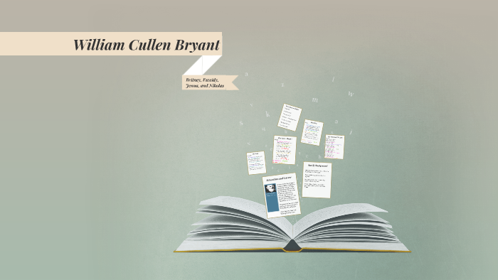 William Cullen Bryant by Nikolas Gray on Prezi
