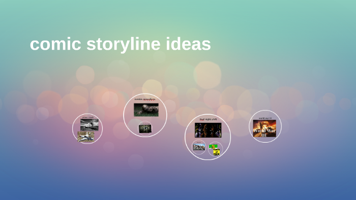 comic storyline ideas by Kitty on Prezi
