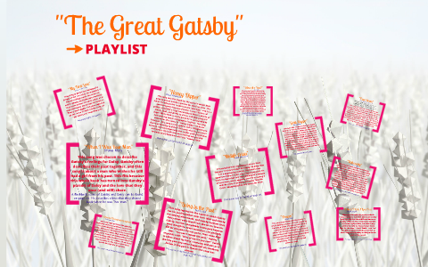 The Great Gatsby Playlist by Haley McAbee on Prezi
