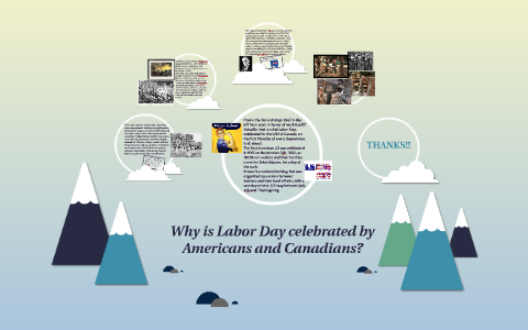 Why is Labor Day celebrated by Americans and Canadians? by Zummar ...