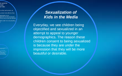 Sexualization of Kids in the Media by Tony Kotlovski on Prezi