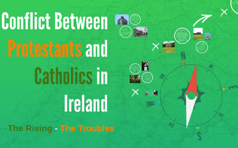 Conflict Between Protestants and Catholics in Ireland by on Prezi