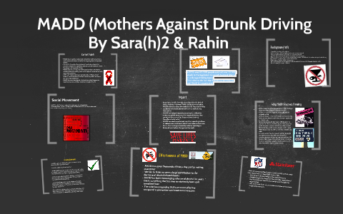 MADD (Mothers Against Drunk Driving by Sarah Massaro on Prezi