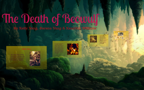 The Death of Beowulf by Kelly Vang on Prezi