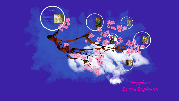 Persephone by Isabelle Stephenson on Prezi