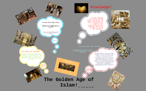 The Golden Age of Islam! (FLVS World History) by Thomas Smalldridge on ...
