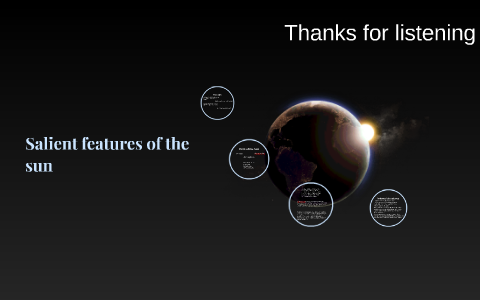 Salient features of the sun by andrei abril on Prezi