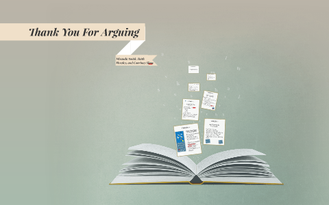 Thank You For Arguing by Miranda Smith on Prezi