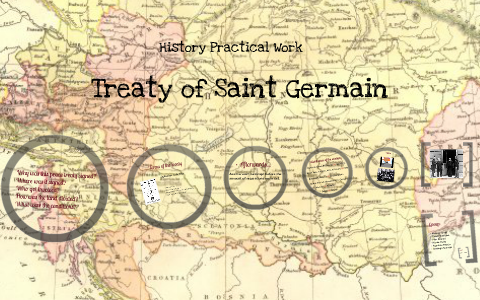 Treaty of Saint Germain by santiago sch on Prezi