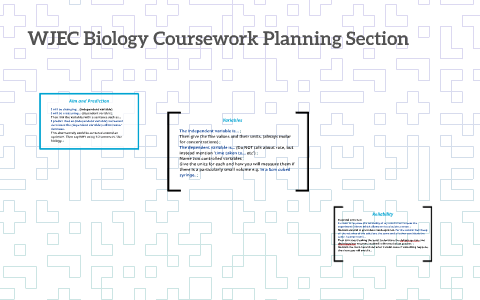 WJEC Biology Coursework Planning by Rowan Tolfts on Prezi