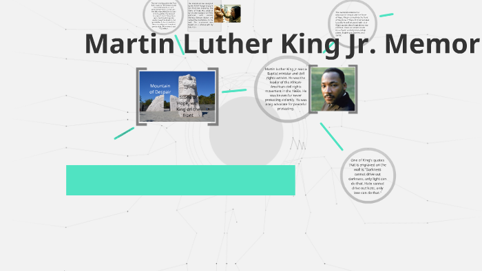 Martin Luther King Jr. Memorial by Lance Yoder on Prezi