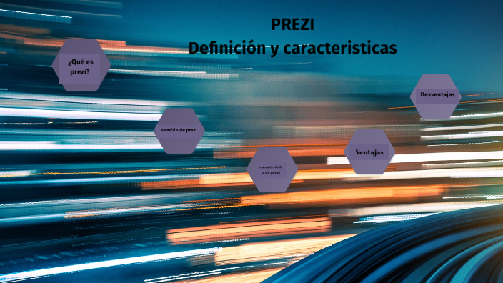 Prezi. Definición y características by María López Zelada on Prezi