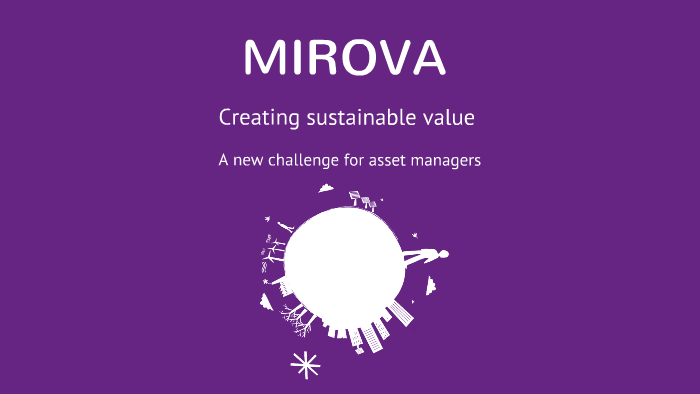 Mirova, Responsible Investing by Natixis Asset Management on Prezi