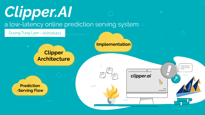 Clipper.AI by Lâm Dương Tùng on Prezi