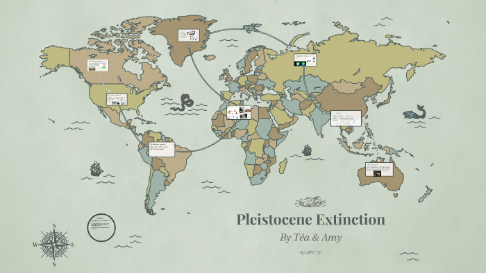 Pleistocene Extinction by Tea Moranetz on Prezi
