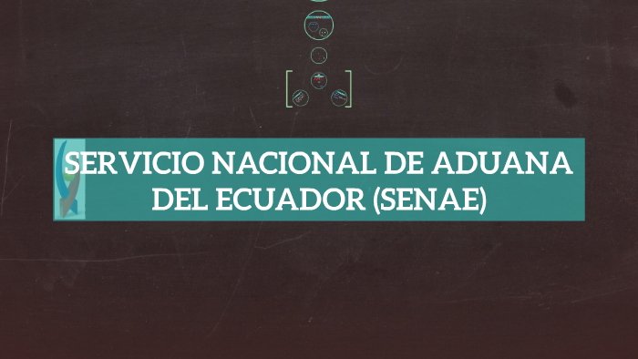 SERVICIO NACIONAL DE ADUANA DEL ECUADOR. by Genesis Benavides Naranjo ...