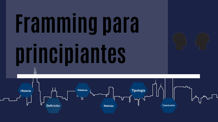 Framming para principiantes by Luis Enrique Zamudio on Prezi