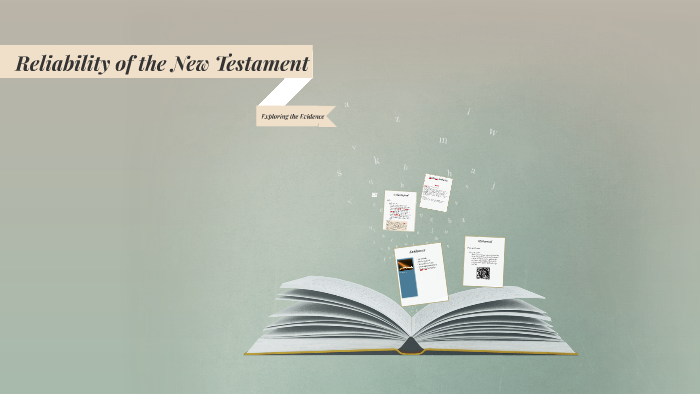 Reliability of the New Testament by Samuel Chandra on Prezi
