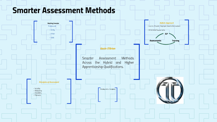 Smarter assessment methods across the hybrid and Higher Appr by Kevin O ...